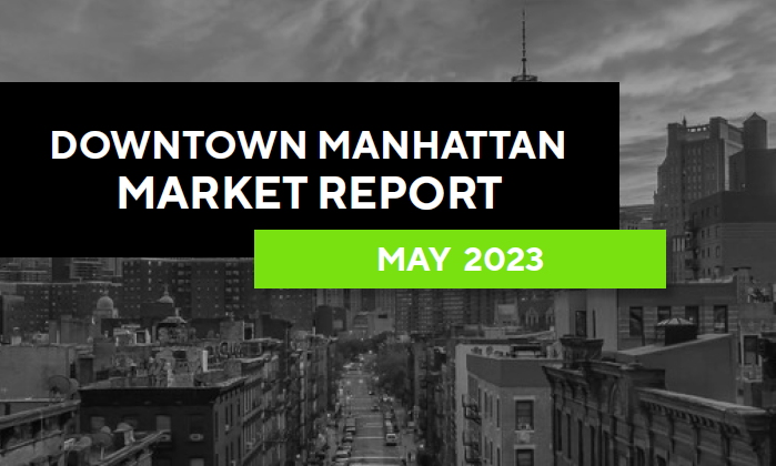 Downtown Manhattan May 2023 Report | IPRG